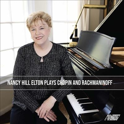 Nancy Hill Elton - Nancy Hill Elton: Plays Chopin & Rachmaninov - Impo ...