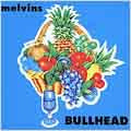 Melvins - Bullhead - Import CD