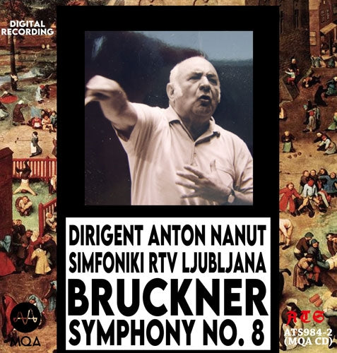 Anton Nanut - Bruckner:Symphony No.8 : Anton Nanut / Ljubljana Radio S ...