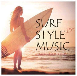 Various Artists - SURF STYLE MUSIC -SUNSET BEACH MELODY- - Japan CD ...