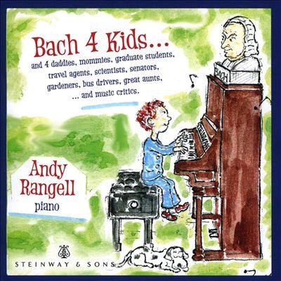Andrew Rangell - Bach 4 Kids J.S. Bach: Piano Works - Import CD – CDs ...