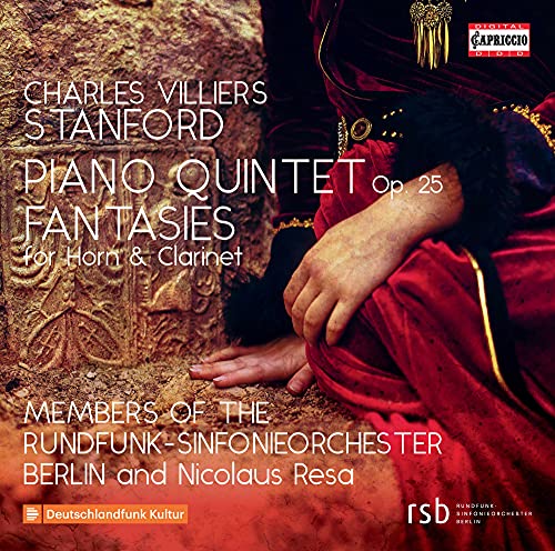 Stanford (1852-1924) - Piano Quintet, Fantasies Nos.2, 3 : Resa(P)Memb ...