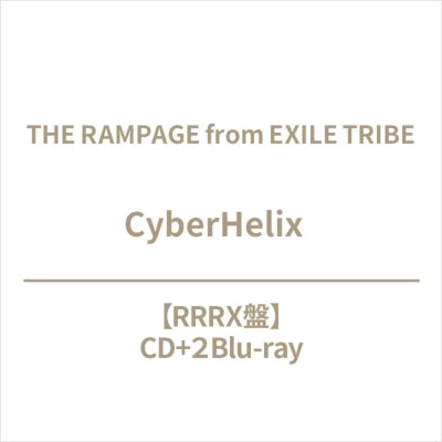 The Rampage From Exile Tribe - Cyberhelix - Japan RRRX Ver. CD+2Blu-ray Disc