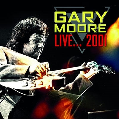 Gary Moore - Live... 2001 - Import CD Limited Edition