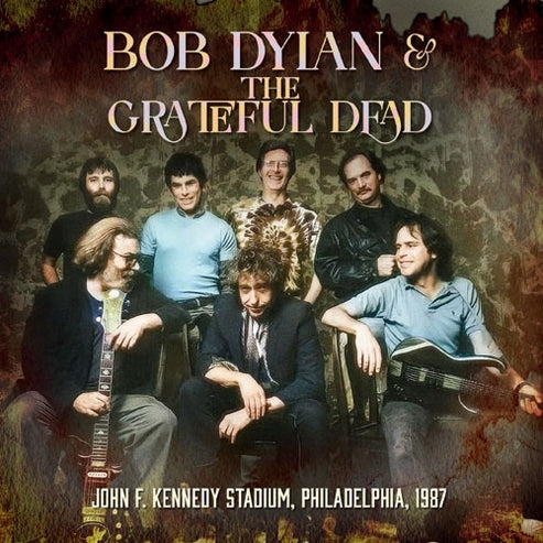 Bob Dylan、The Grateful Dead - John F. Kennedy Stadium, Philadelphia 19 ...