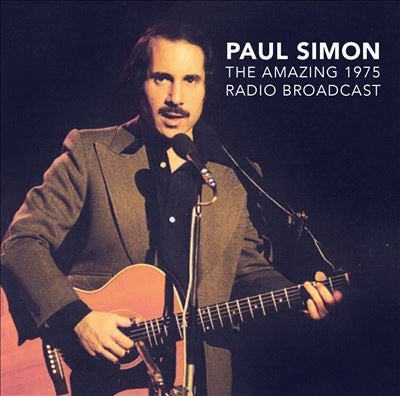 Paul Simon - The Amazing 1975 Radio Broadcast - Import CD