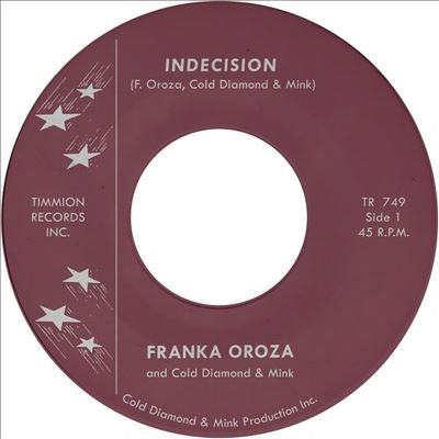 Franka Oroza 、 Cold Diamond & Mink - Indecision - Import Vinyl 7inch S ...