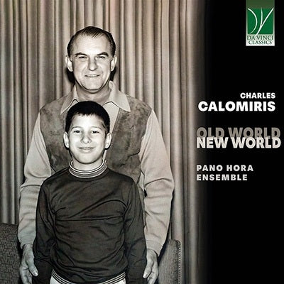 Pano Hora Ensemble - Charles Calomiris: Old World, New World - Import ...
