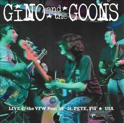 Gino & The Goons - Live At The VFW Post 39 - Import CD – CDs Vinyl ...