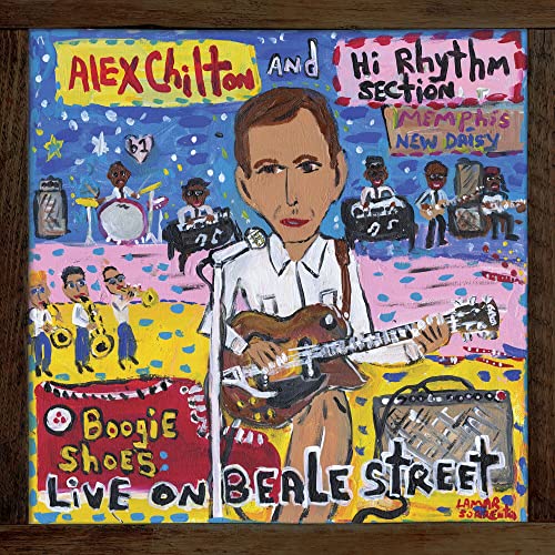 Alex Chilton 、 Hi Rhythm Section - Boogie Shoes: Live On Beale Street ...
