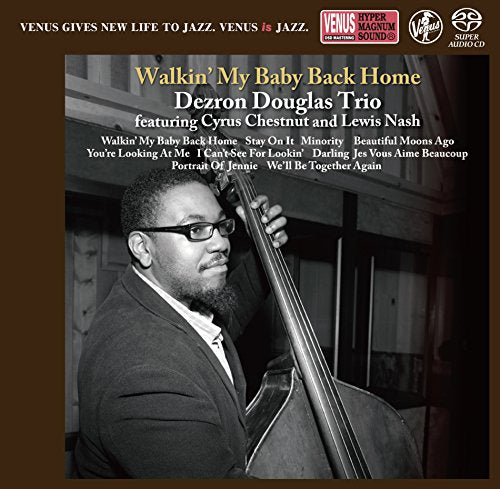 Dezron Douglas Trio - Walkin' My Baby Back Home - SACD