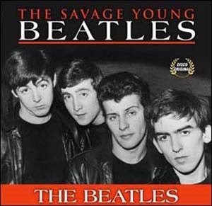 The Beatles - The Savage Young Beatles - Import LP Record Limited Edition